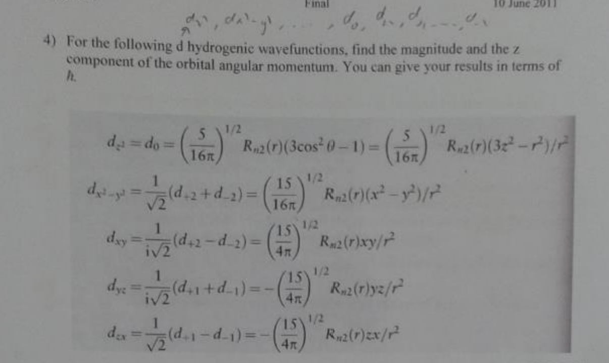 Solved 4) For the following d hydrogenic wavefunctions, find | Chegg.com