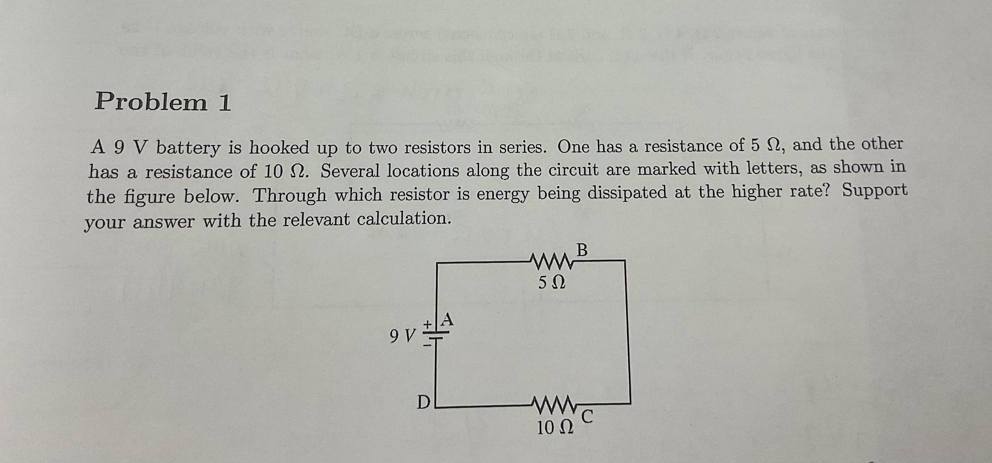 Solved Problem 1A 9V ﻿battery is hooked up to two resistors | Chegg.com
