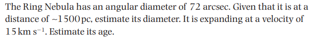 Solved The Ring Nebula has an angular diameter of 72 arcsec. | Chegg.com