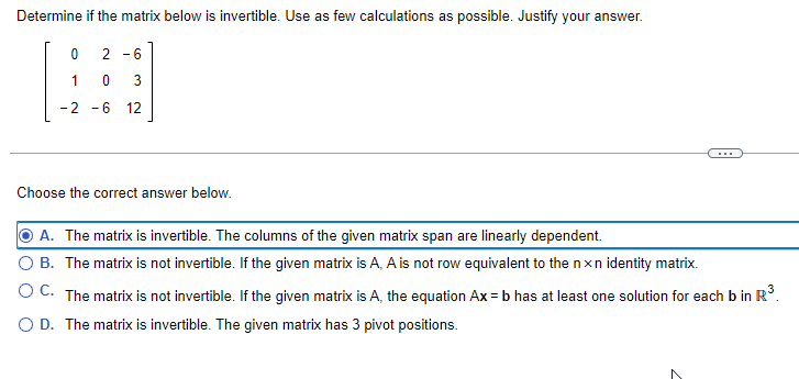 Solved Determine if the matrix below is invertible. Use as | Chegg.com