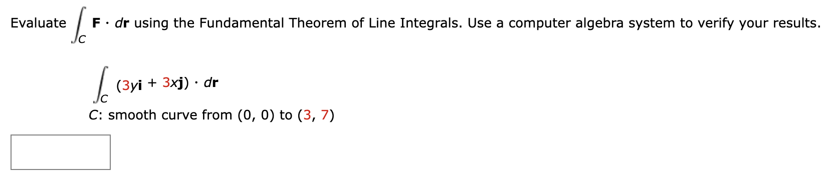 Solved Evaluate ∫C﻿F*dr ﻿using the Fundamental Theorem of | Chegg.com