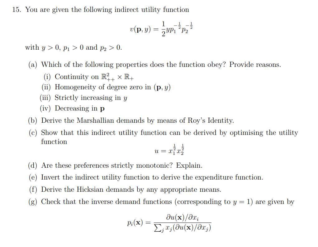 Solved by an EXPERT You are given the following indirect utility | Chegg.com