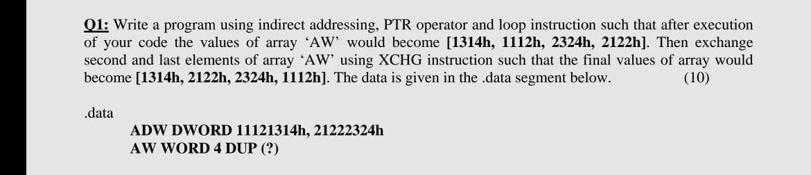 Solved Q1 Write A Program Using Indirect Addressing Ptr 