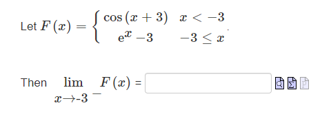 Solved Let F(x)={cos(x+3)ex−3x