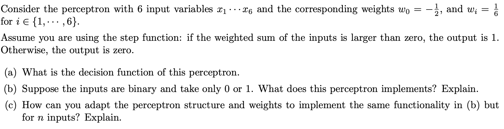 Solved Consider the perceptron with 6 input variables x1⋯x6 | Chegg.com