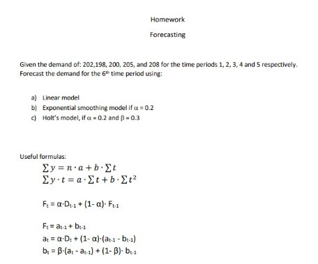 Solved Homework Forecasting Given the demand of: 202,198, | Chegg.com