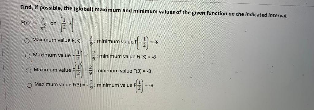 Solved Find, if possible, the (global) maximum and minimum | Chegg.com
