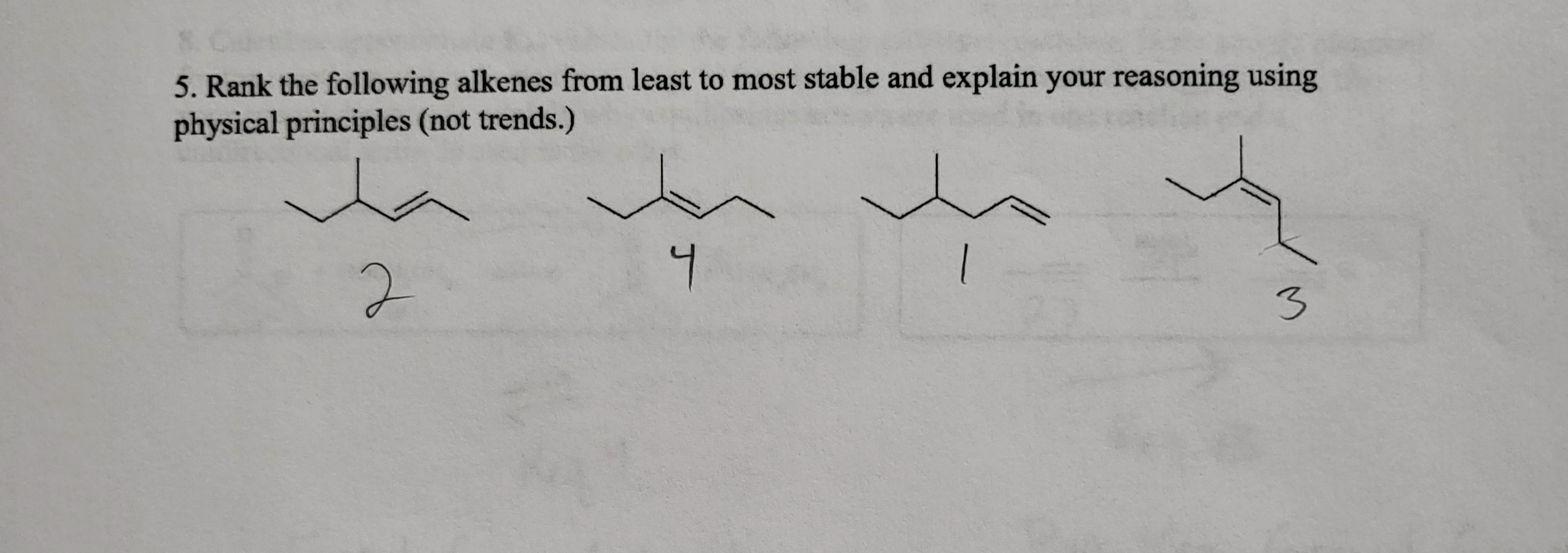 Solved 5. Rank the following alkenes from least to most | Chegg.com