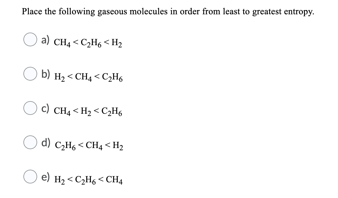 Solved Place the following gaseous molecules in order from | Chegg.com