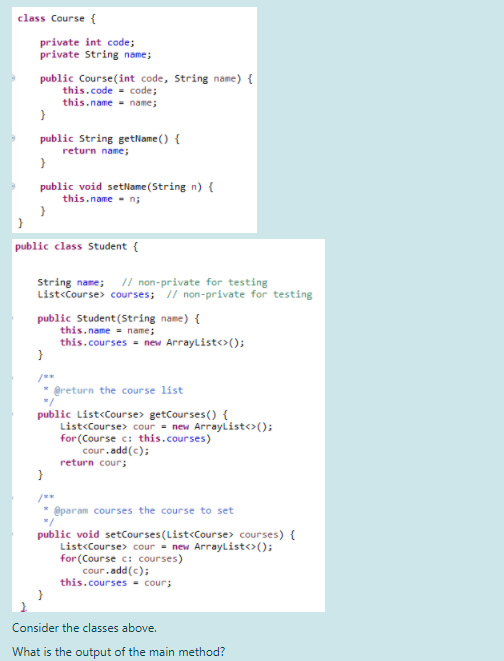 Solved class Course { private int code; private String name; | Chegg.com