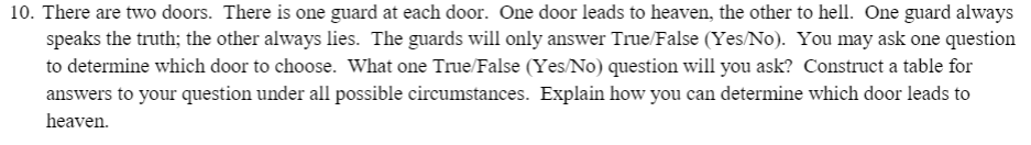 Solved 10. There are two doors. There is one guard at each | Chegg.com