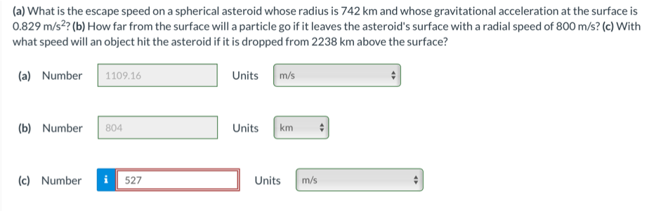 Solved (a) What is the escape speed on a spherical asteroid | Chegg.com