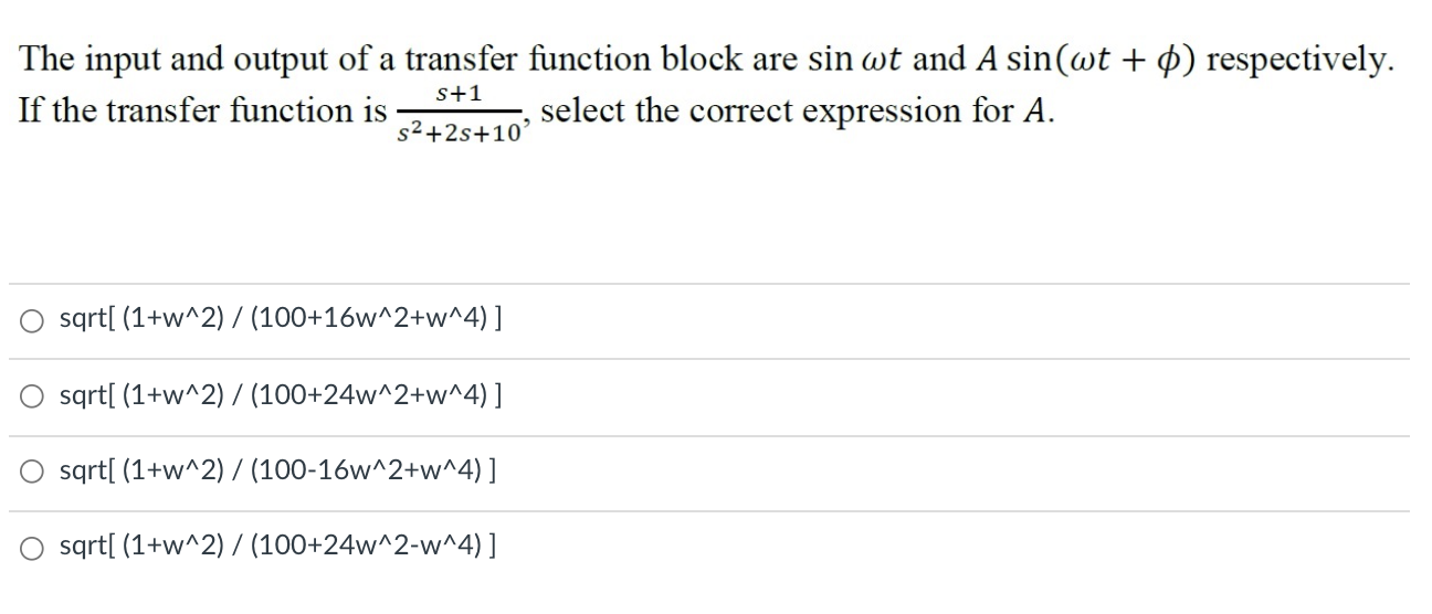 Solved The input and output of a transfer function block are | Chegg.com