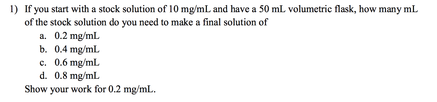 Solved a) 0.2 mg/mL = 1 mL b) 0.4 mg/mL = 2 mL c) 0.6 mg/mL | Chegg.com