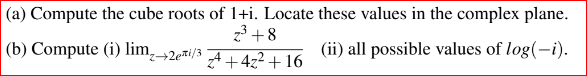 Solved (a) ﻿Compute the cube roots of 1+i. ﻿Locate these | Chegg.com