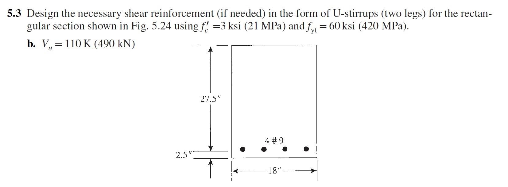 Solved 5.3 Design the necessary shear reinforcement (if | Chegg.com