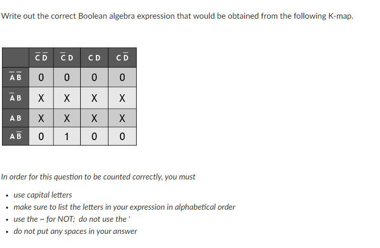 Solved Write Out The Correct Boolean Algebra Expression That 3928