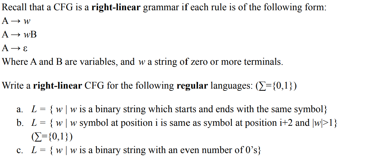 Solved Recall that a CFG is a right-linear grammar if each | Chegg.com