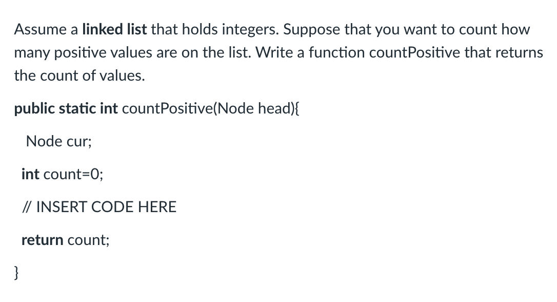 Solved Assume a linked list that holds integers. Suppose | Chegg.com