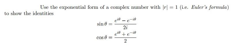 Solved Use the exponential form of a complex number with | Chegg.com