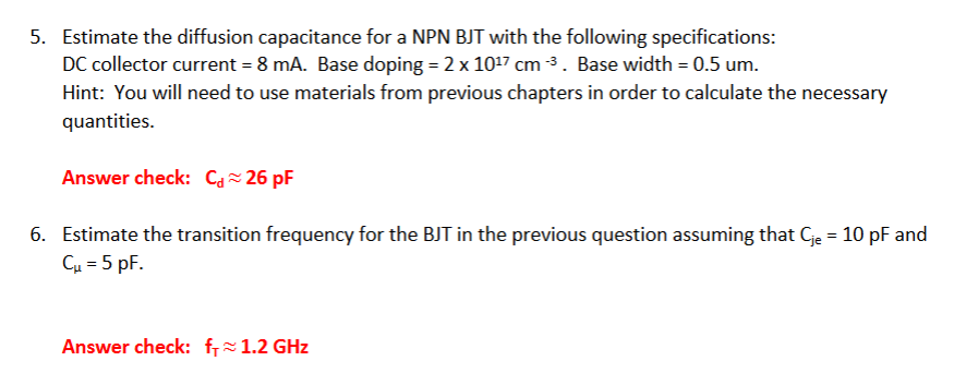 Solved 5. Estimate the diffusion capacitance for a NPN BJT | Chegg.com