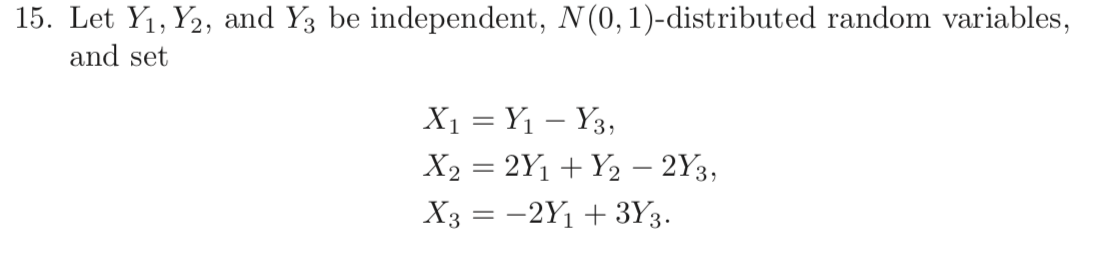 Solved 15. Let Y1,Y2, and Y3 be independent, | Chegg.com