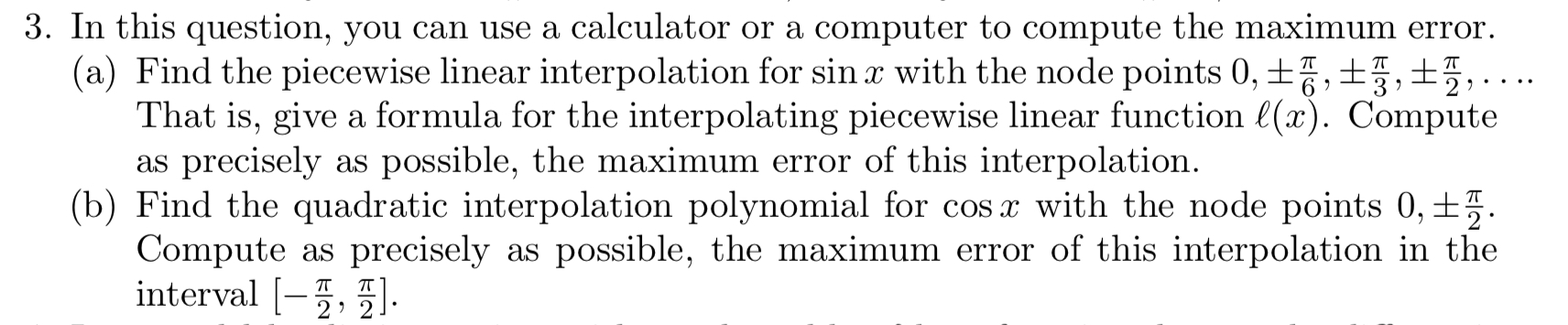 Solved In this question, you can use a calculator or a | Chegg.com