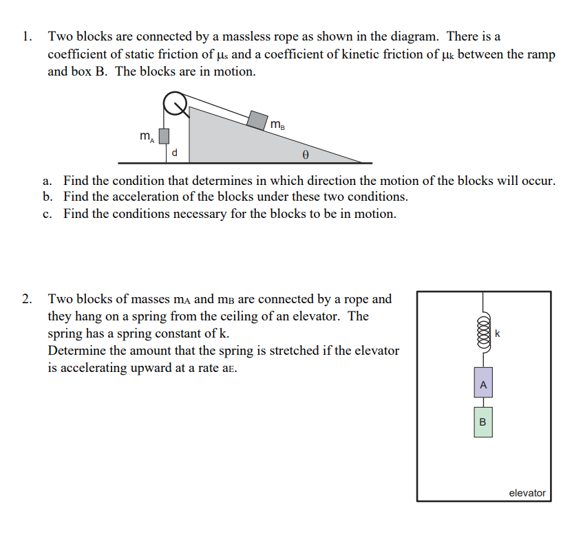 Solved 1. Two blocks are connected by a massless rope as | Chegg.com