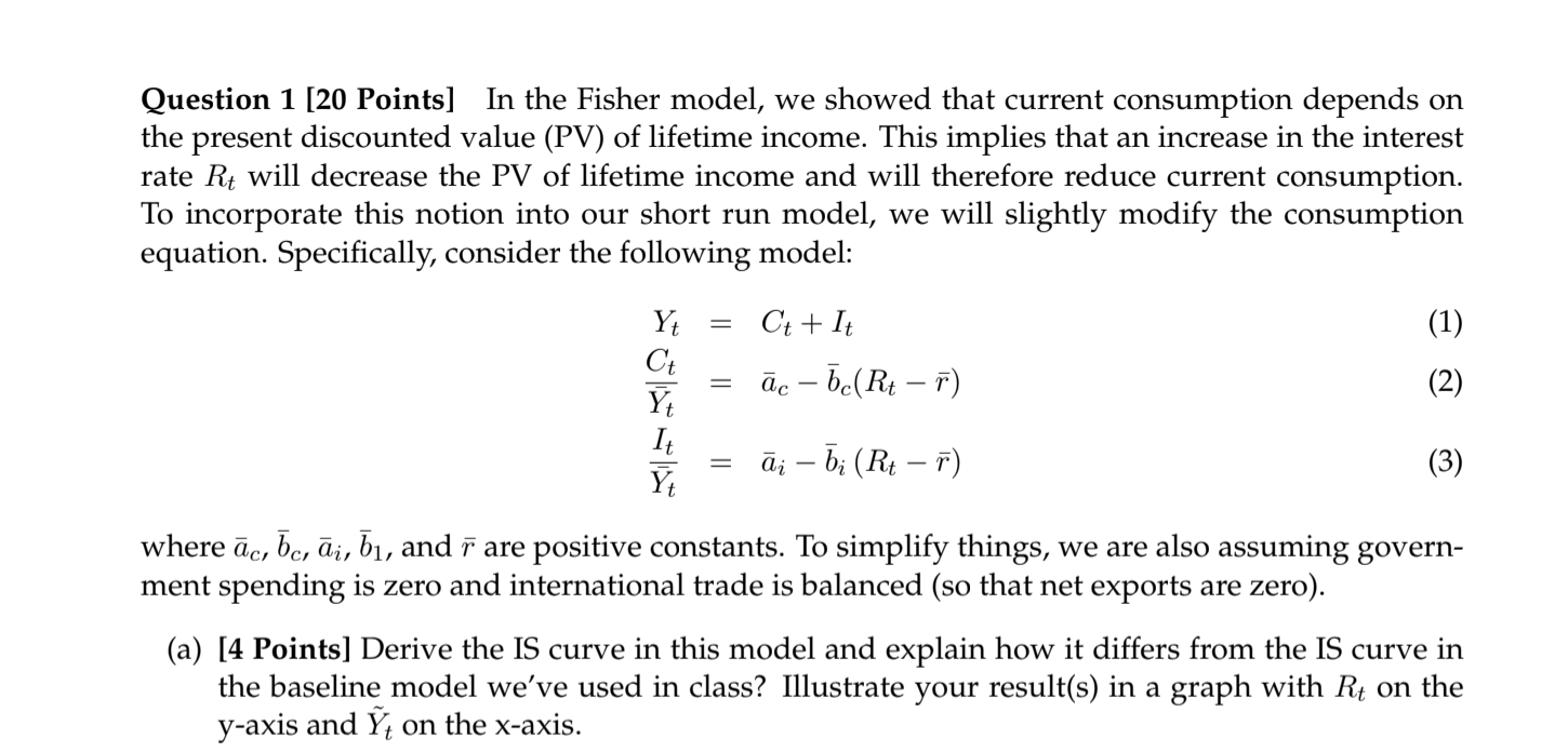 Solved Question 1 [20 Points] In the Fisher model, we showed | Chegg.com