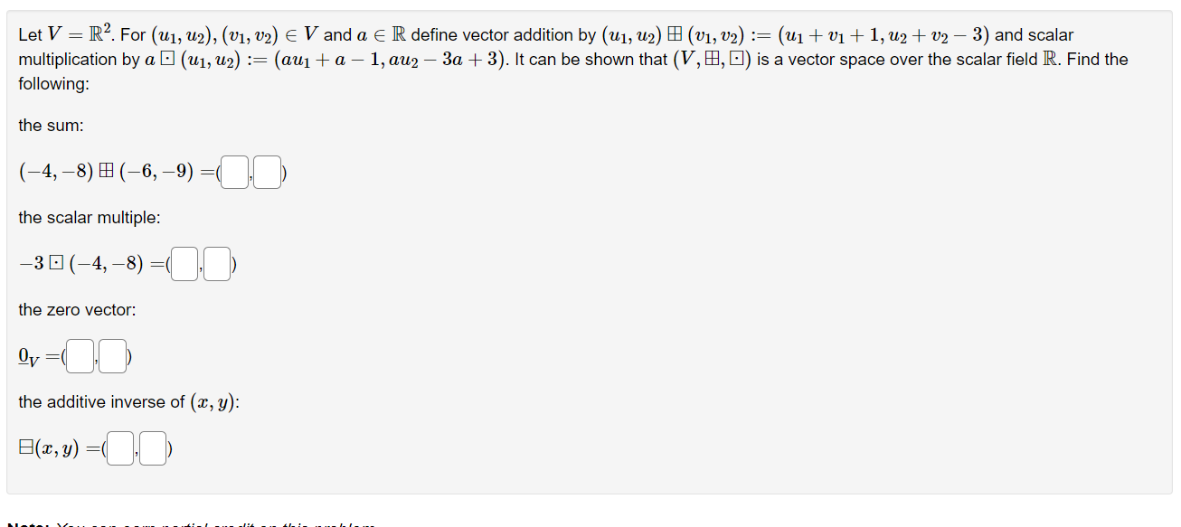 Solved Let V=R2. For (u1,u2),(v1,v2)∈V and a∈R define vector | Chegg.com