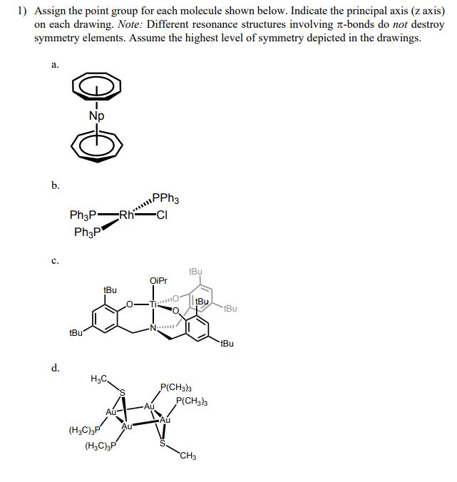 Solved 1) Assign the point group for each molecule shown | Chegg.com