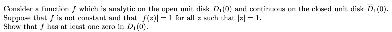 Solved Consider a function f which is analytic on the open | Chegg.com