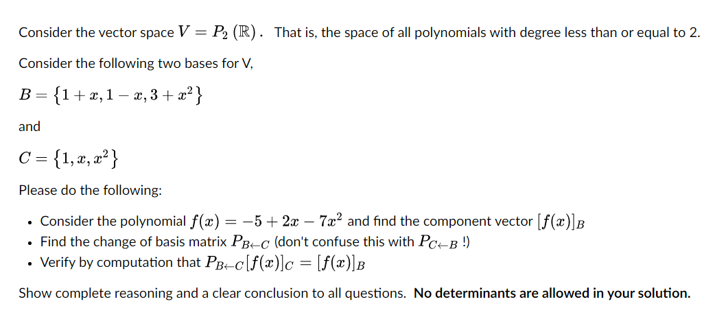 Solved Consider the vector space V=P2(R). That is, the space | Chegg.com