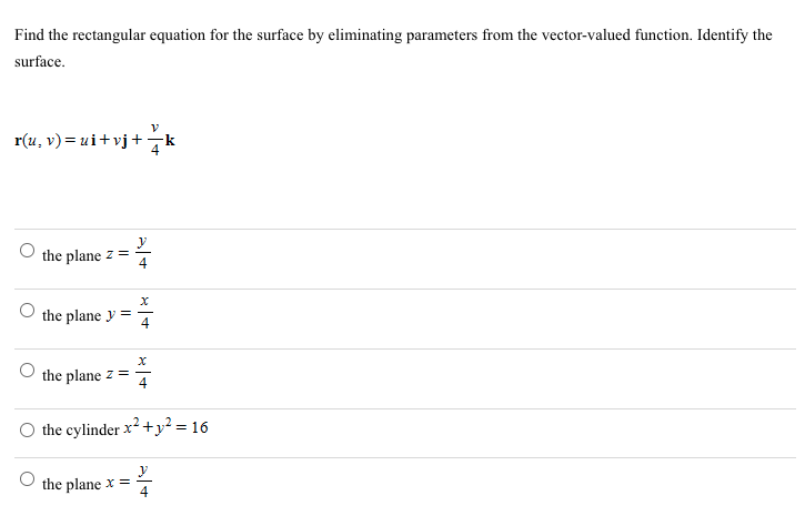 Solved Find the rectangular equation for the surface by | Chegg.com