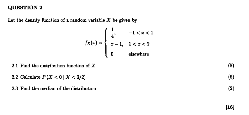 Solved QUESTION 2 Let the density function of a random | Chegg.com