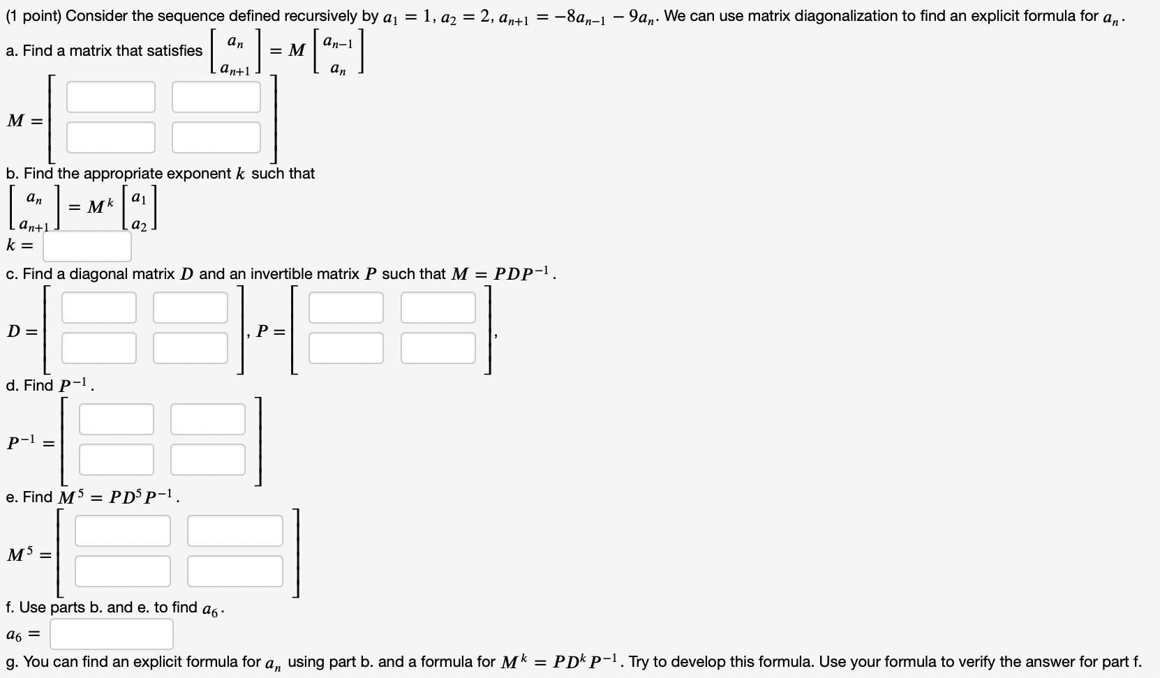Solved (1 point) Consider the sequence defined recursively | Chegg.com