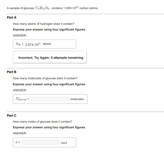 Solved A sample of glucose, C6H12O6, contains 1.300×1021 | Chegg.com