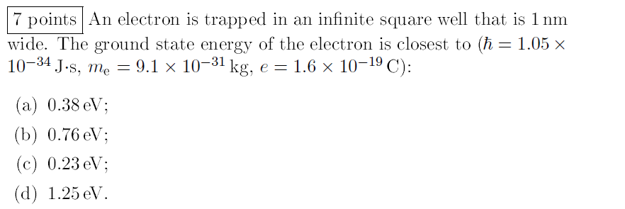 Solved 7 Points An Electron Is Trapped In An Infinite Square