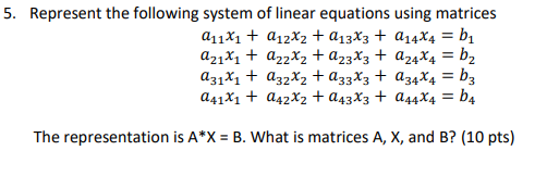 Solved Represent the following system of linear equations | Chegg.com