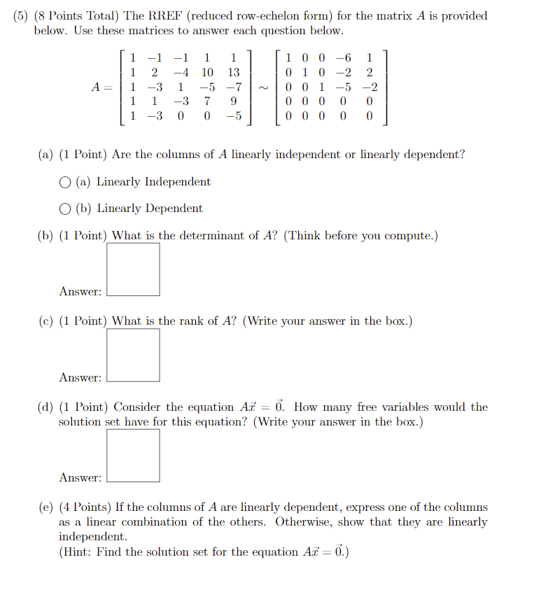 Solved (5) (8 Points Total) The RREF (reduced row-echelon | Chegg.com