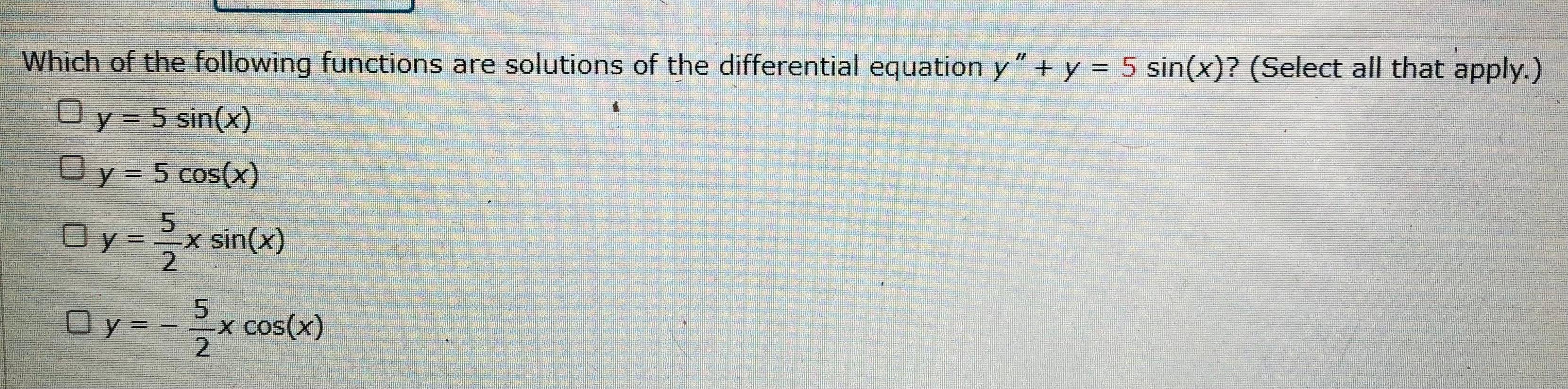 Solved Determine whether the given function is a solution of | Chegg.com
