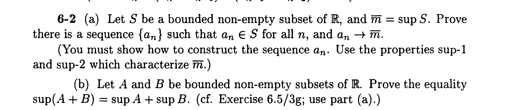 Solved 6-2 (a) Let S be a bounded non-empty subset of R, and | Chegg.com