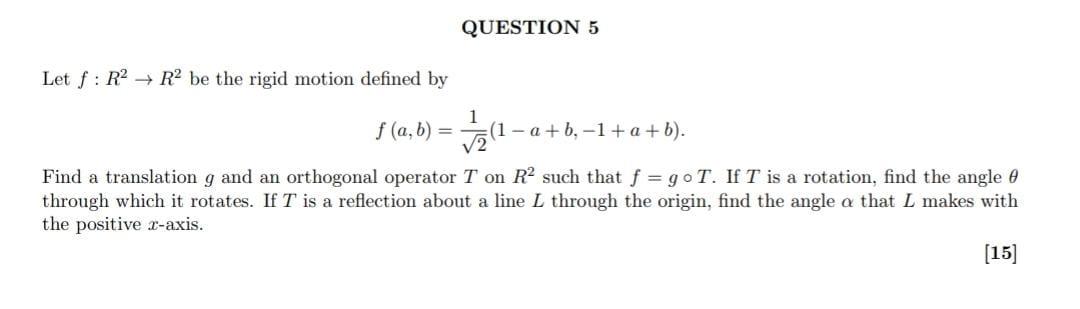 Solved QUESTION 5 Let f: R2 + R2 be the rigid motion defined | Chegg.com