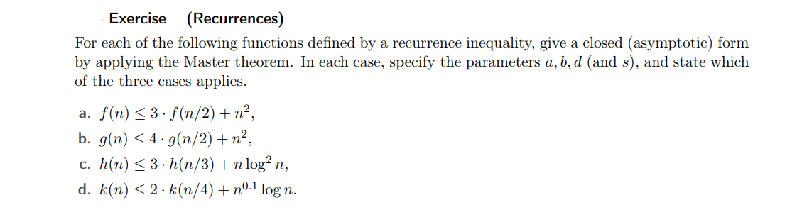 Solved Exercise (Recurrences) For each of the following | Chegg.com