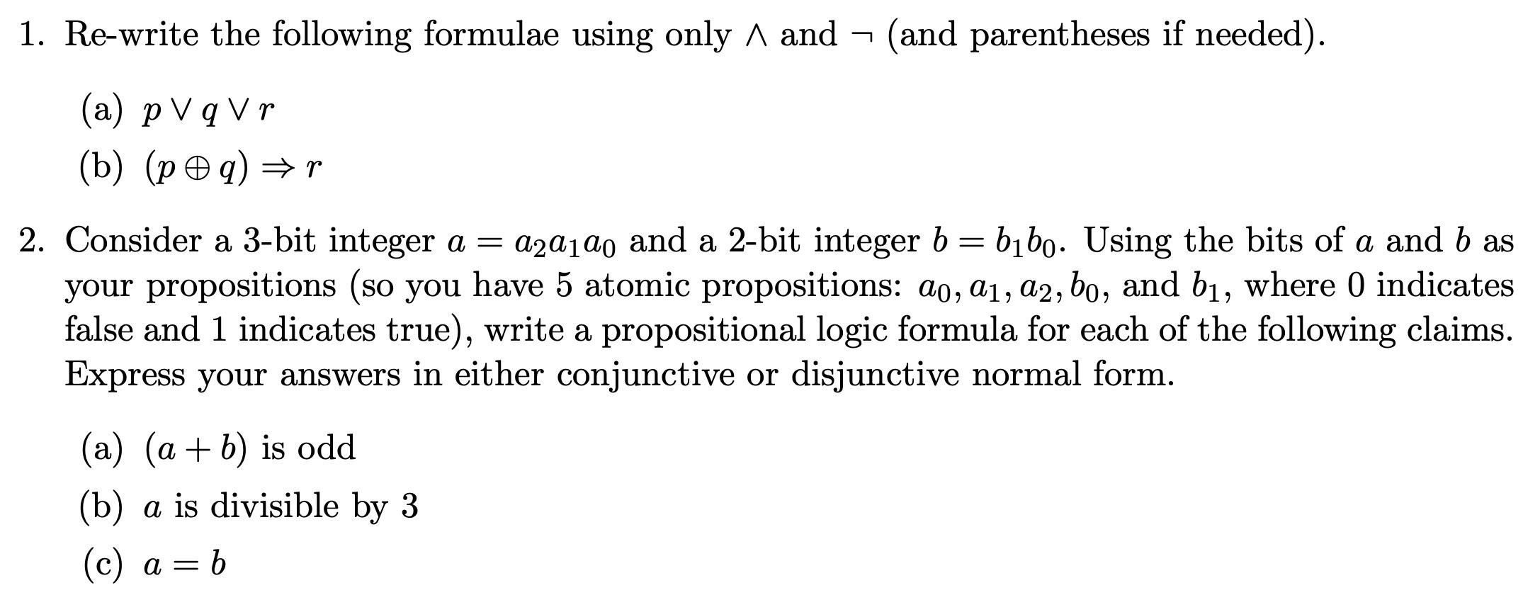 Solved 1. Re-write the following formulae using only ∧ and ¬ | Chegg.com