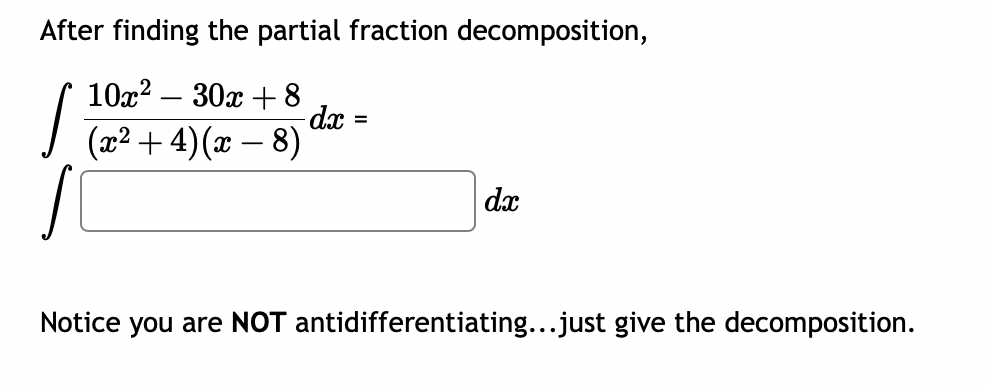 Solved After finding the partial fraction decomposition, | Chegg.com