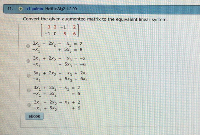 Solved 11. -1 points HoltLinAlg2 1.2.001. Convert the given | Chegg.com Solved 11. -1 points HoltLinAlg2 1.2.001. Convert the given | Chegg.com
