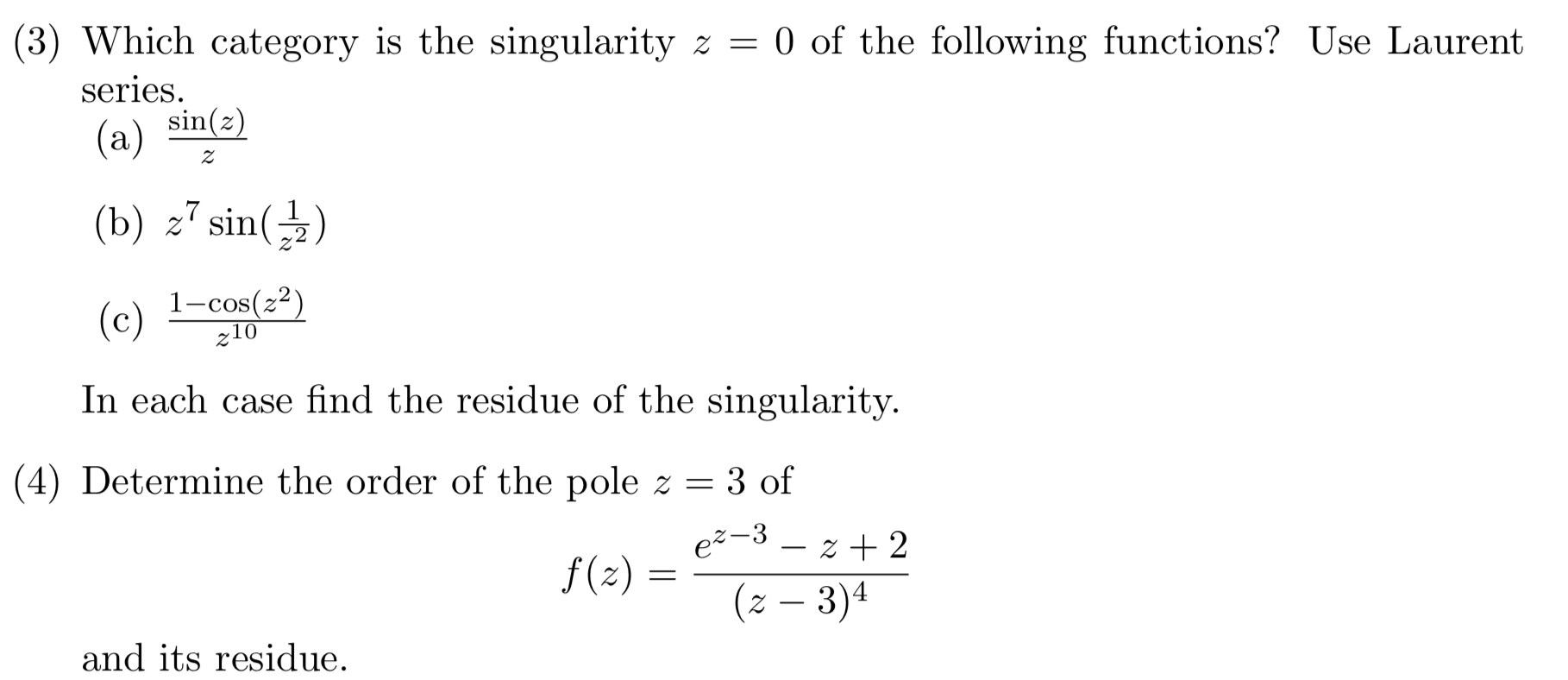 Solved (3) Which category is the singularity z = 0 of the | Chegg.com