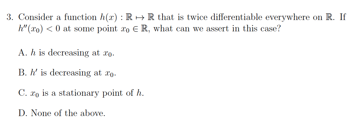 Solved 3. Consider a function h(x):R↦R that is twice | Chegg.com