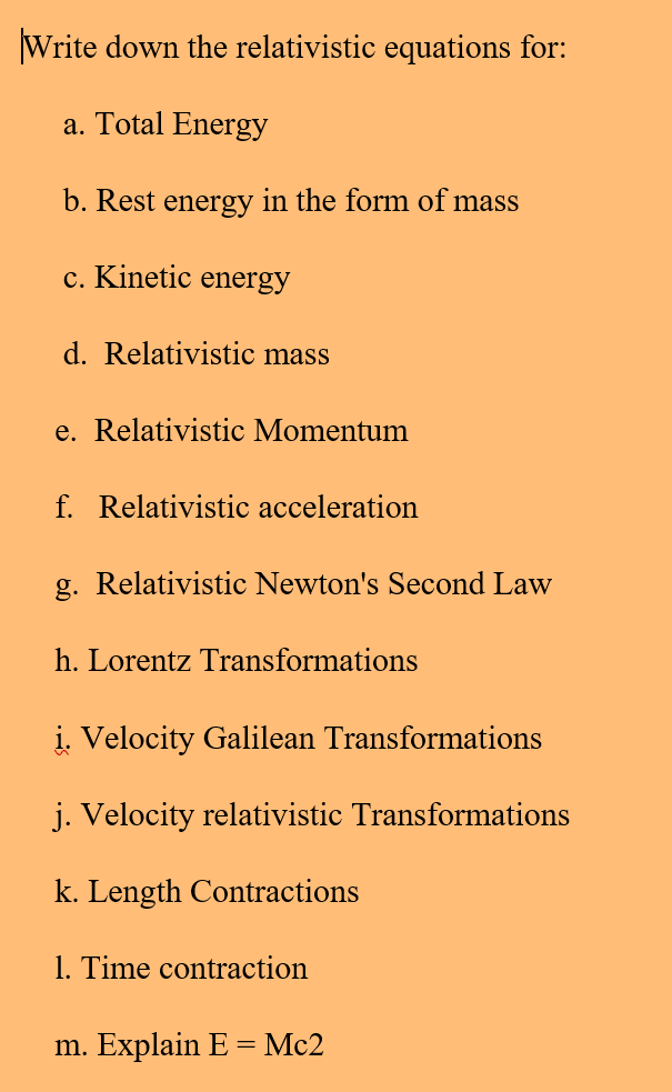 Solved Write down the relativistic equations for: a. Total | Chegg.com